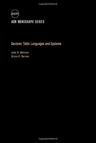 Decision table languages and systems by John R. Metzner | Goodreads