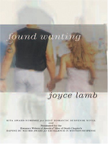 Found Wanting by Joyce Lamb | Goodreads