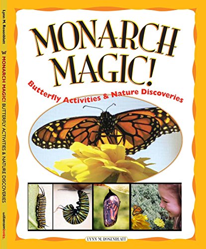 Monarch Magic by Lynn Rosenblatt | Goodreads