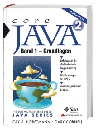 Core Java 2, Band 1 by Cay S. Horstmann | Goodreads