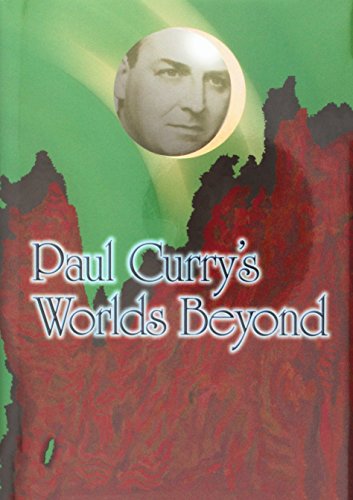 Paul Curry's Worlds Beyond by Paul Curry | Goodreads