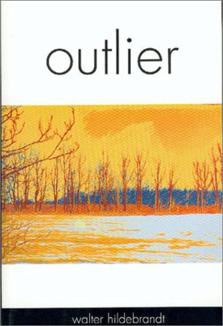 Outlier by Walter Hildebrandt | Goodreads