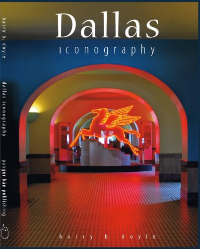 Dallas Iconography by Barry B. Doyle | Goodreads