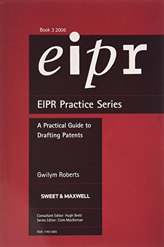 Practical Guide to Drafting Patents by Gwilym Roberts | Goodreads