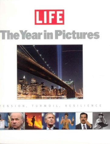 Life The Year in Pictures 2002 by LIFE | Goodreads