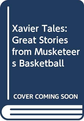 Xavier Tales by Michael Perry | Goodreads