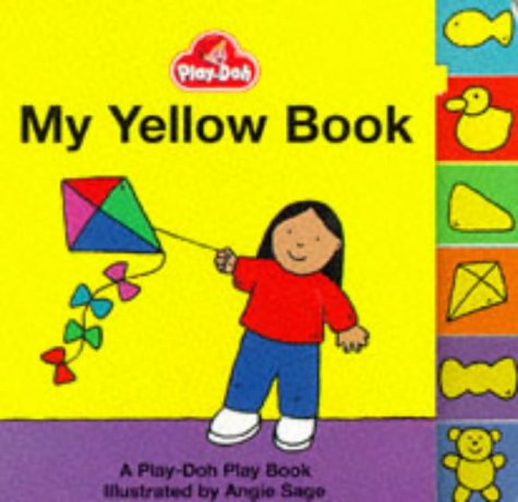 My Yellow Book: Play-Doh Play Book by Angie Sage | Goodreads