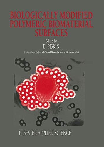 Biologically Modified Polymeric Biomaterial Surfaces by E. Piskin ...