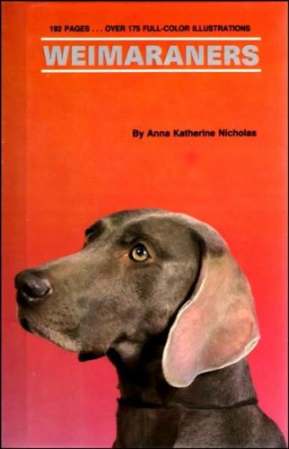 Weimaraner by Anna K. Nicolas | Goodreads