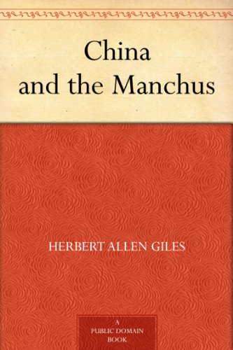 China and the Manchus by Herbert Allen Giles | Goodreads