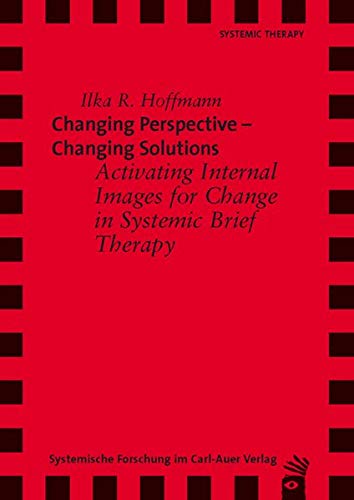 Changing Perspective - Changing Solutions. Activating Images for Change ...