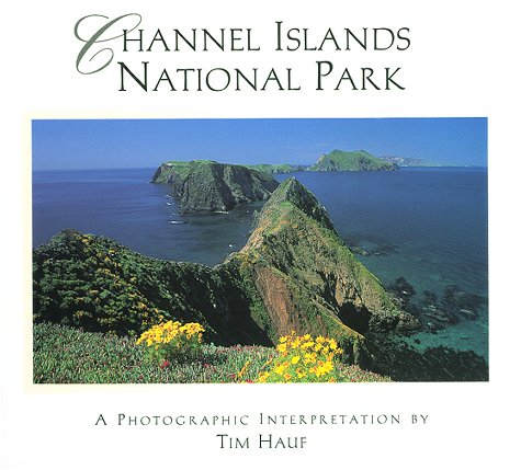 Channel Islands National Park by Tim Hauf | Goodreads