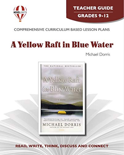 A Yellow Raft in Blue Water - Teacher Guide by Novel Units by Mary L ...