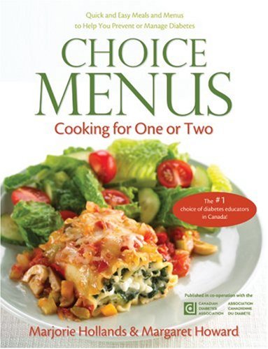 Choice Menus: Cooking For One Or Two by Marjorie; Howard Hollands ...
