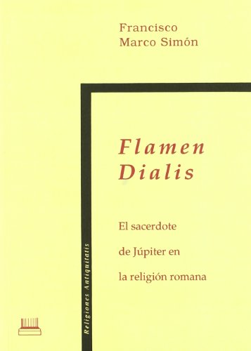 Flamen Dialis, el sacerdote de Júpiter en la religión romana ...