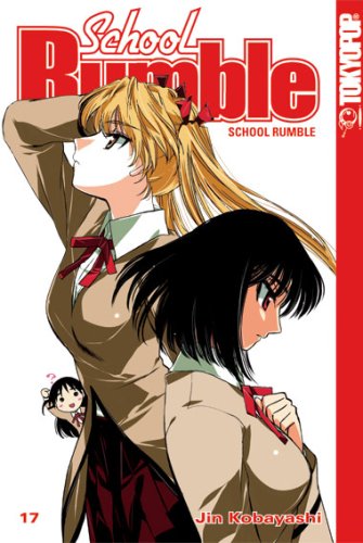 School Rumble, Vol. 17 (School Rumble, #17) by Jin Kobayashi | Goodreads