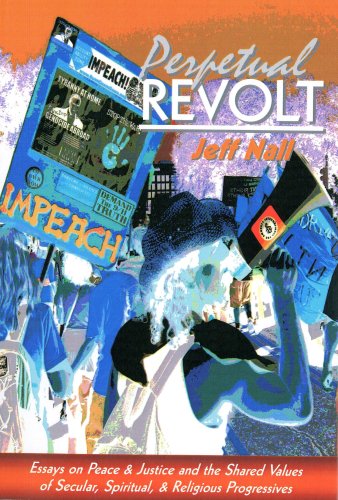 Perpetual Revolt by Jeff Nall | Goodreads
