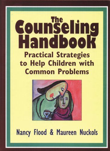 Counseling Handbook: Practical Strategies to Help Children With Common ...