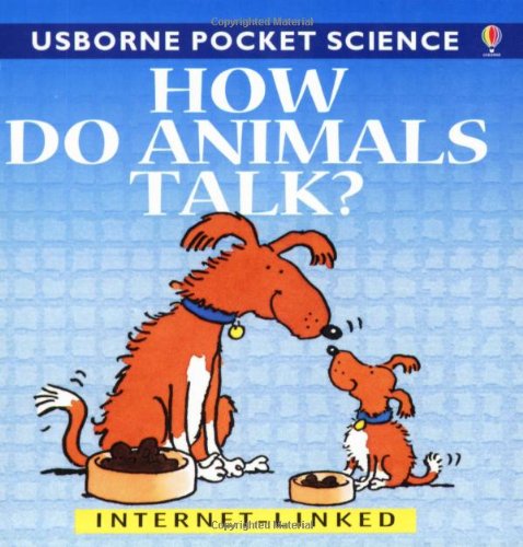 How Do Animals Talk? (Pocket Science) by Susan Mayes | Goodreads