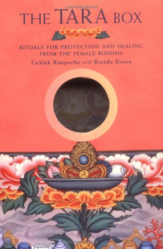 The Tara Box: Rituals for Healing and Protection from the Female Buddha ...
