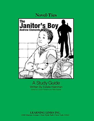 Janitor's Boy: Novel-Ties Study Guide by Andrew Clements | Goodreads