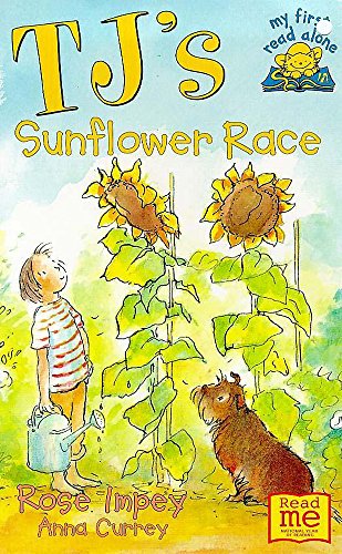 TJ's Sunflower Race (My First Read Alone: TJ) by Rose Impey | Goodreads