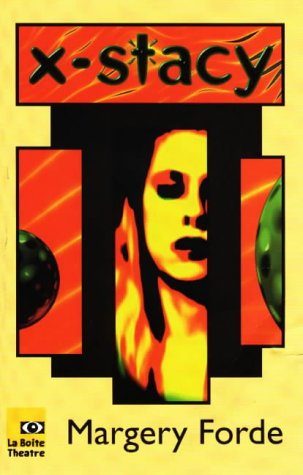 X-Stacy (Current Theatre) by Margery Forde | Goodreads