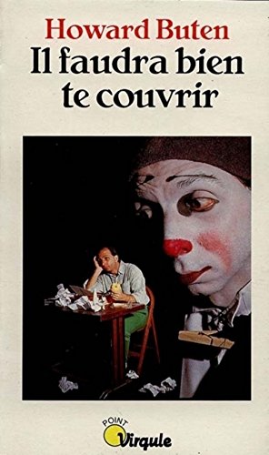 Il Faudra Bien Te Couvrir by Howard Buten | Goodreads