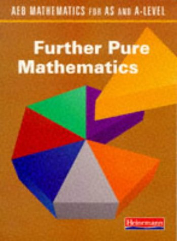 Further Pure Mathematics by centre-for-innovation-in-mathematics ...