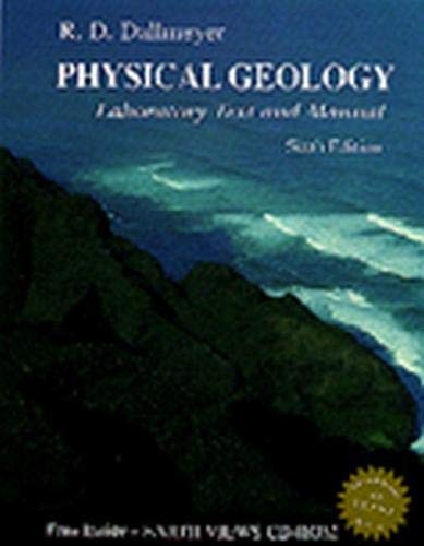Physical Geology Laboratory Text and Manual by R.D. Dallmeyer | Goodreads