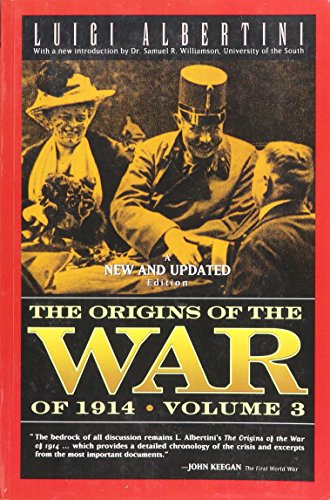 The Origins of the War of 1914 Volume 3 by Luigi Albertini | Goodreads