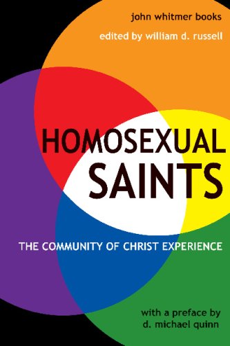 Homosexual Saints: The Community of Christ Experience by William D ...
