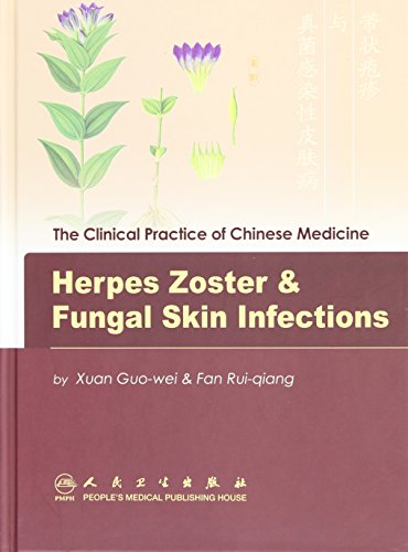 Herpes Zoster & Fungal Skin Infections (Clinical Practice of Chinese ...