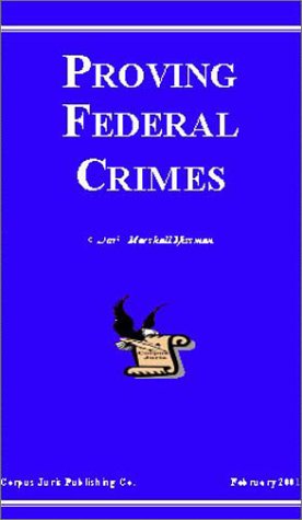 Proving Federal Crimes by David M. Nissman | Goodreads