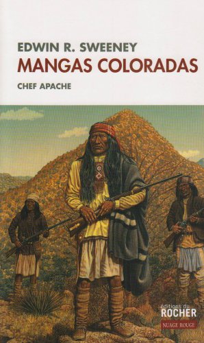 Mangas Coloradas: Chef apache by Edwin Sweeney | Goodreads