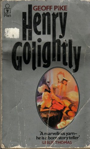 Henry Golightly by Geoff Pike | Goodreads