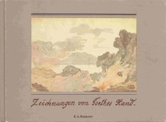 Zeichnungen von Goethes Hand: 32 Wiedergaben nach Aquarellen und ...