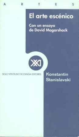 El arte escénico: Con un ensayo de David Magarshack by Constantin ...