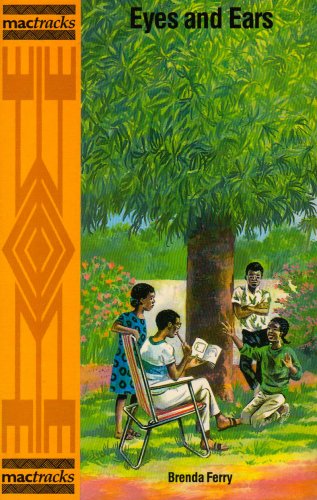 Eyes and Ears - Level 2 (Mactracks) by Brenda Ferry | Goodreads