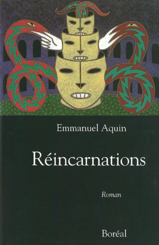 Reincarnations by Emmanuel Aquin | Goodreads