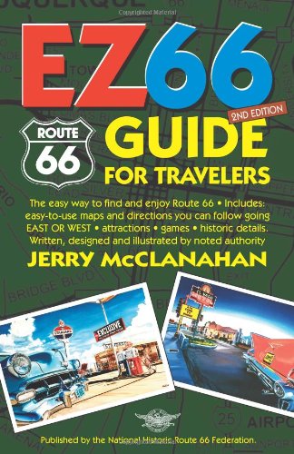 Route 66: EZ66 Guide for Travelers, 2nd Edition by Jerry Mc Clanahan by ...