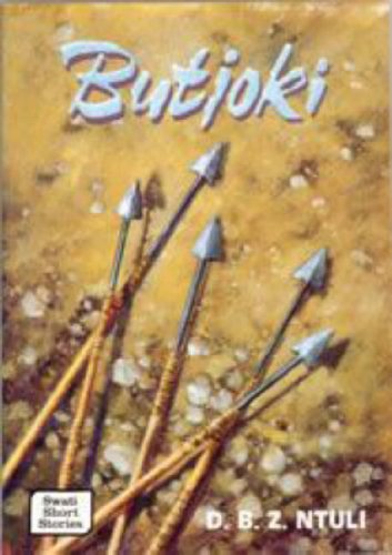 Butjoki (Swati Short Stories) by D.B.Z. Ntuli | Goodreads