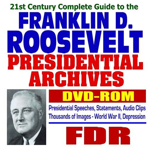 21st Century Complete Guide To The Franklin D. Roosevelt Presidential ...