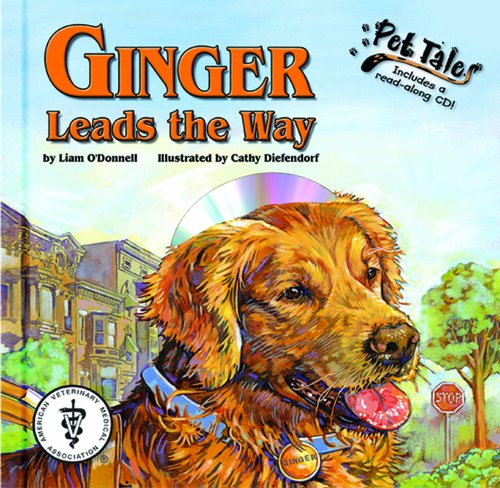 Ginger Leads The Way (Pet Tales) by Liam O'Donnell | Goodreads