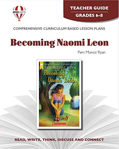 Becoming Naomi Leon - Teacher Guide by Novel Units by Novel Units, Inc ...