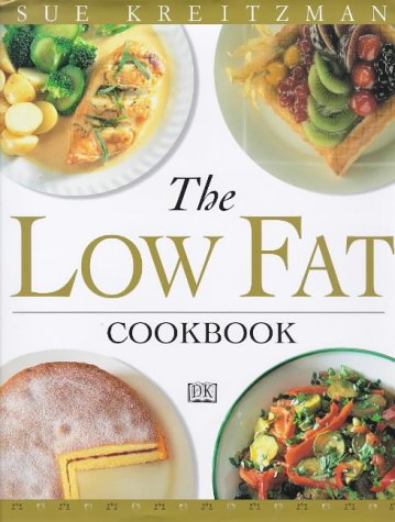 Ultimate Low Fat Cookbook (The Ultimate) by Sue Kreitzman | Goodreads