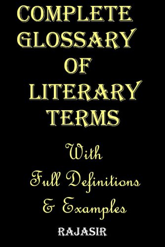 Complete Glossary of Literary Terms by Rajasir | Goodreads