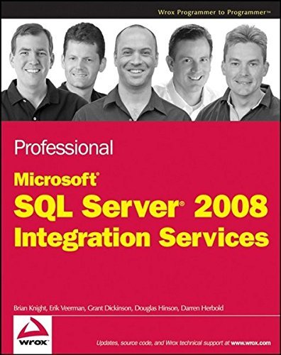 Professional Microsoft SQL Server 2008 Integration Services by Brian ...