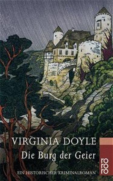 Die Burg der Geier. Ein historischer Kriminalroman. by Virginia Doyle ...