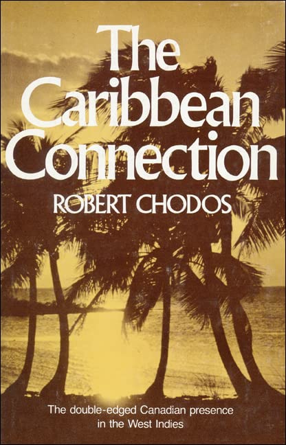 The Caribbean Connection by Robert Chodos | Goodreads